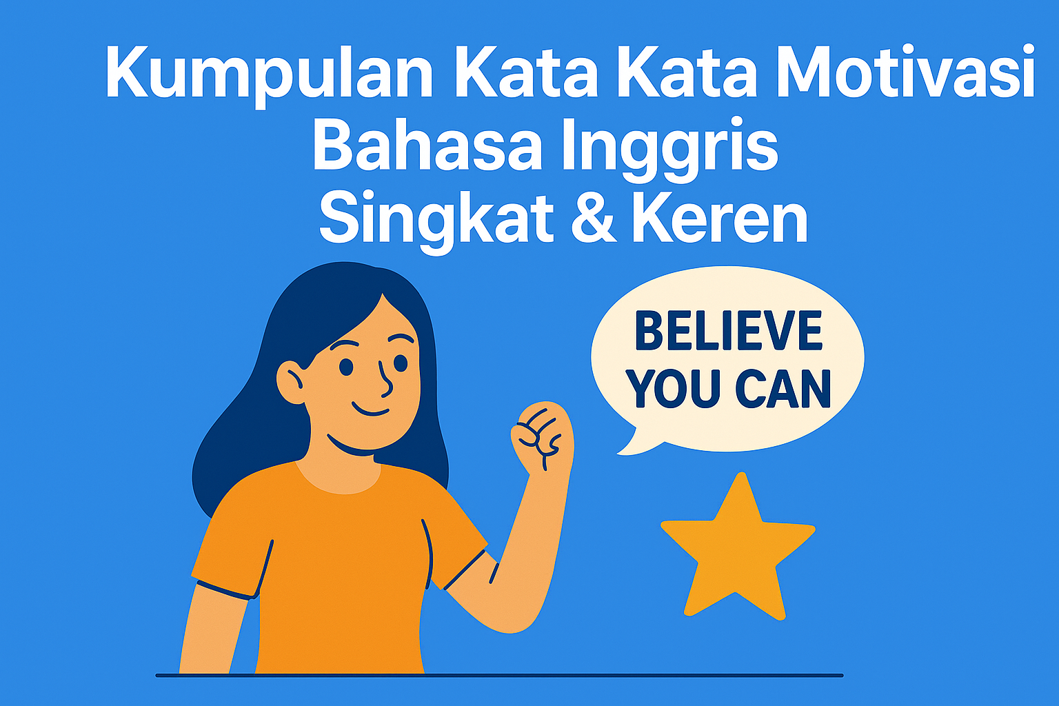Kumpulan Kata Kata Motivasi Bahasa Inggris Singkat & Keren - English Up