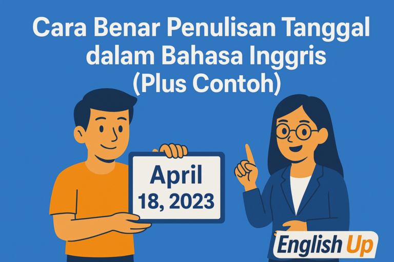 Cara Benar Penulisan Tanggal dalam Bahasa Inggris (Plus Contoh ...