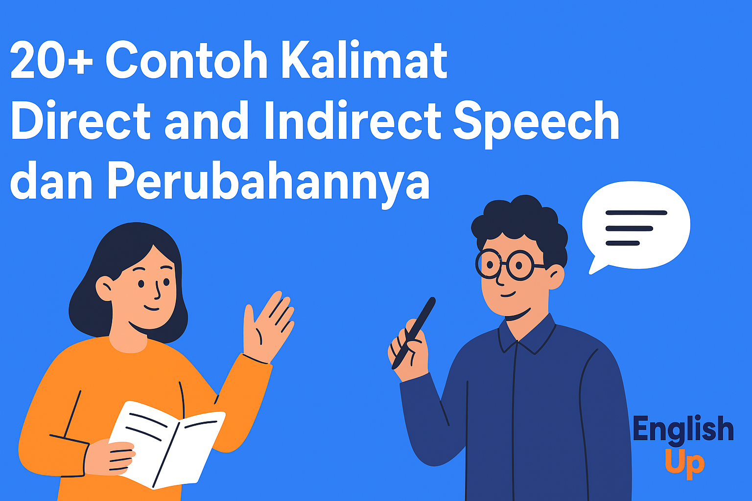 20+ Contoh Kalimat Direct and Indirect Speech dan Perubahannya - English Up